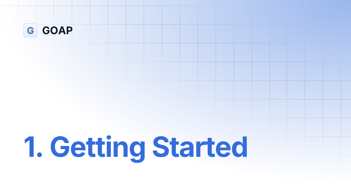 1. Getting Started | GOAP